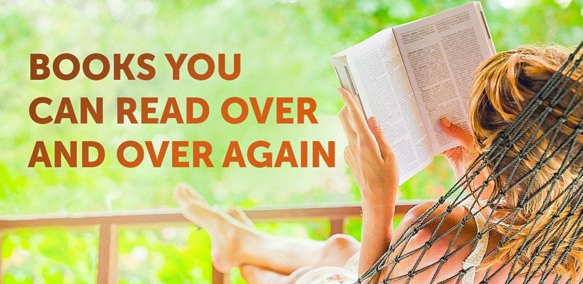 6 Books You Can Read Over And Over Again